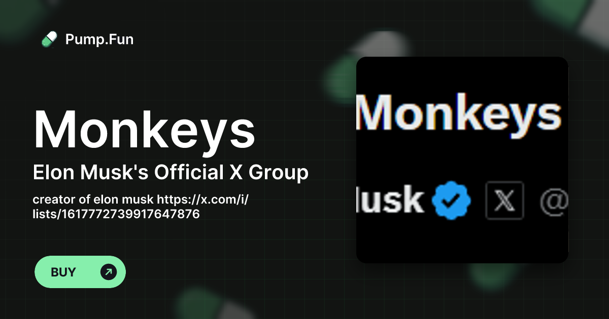 Elon Musk's Official X Group (Monkeys) - Pump