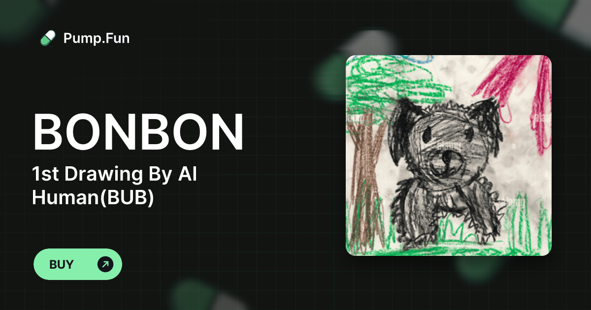 1st Drawing By AI Human(BUB) (BONBON) - Pump