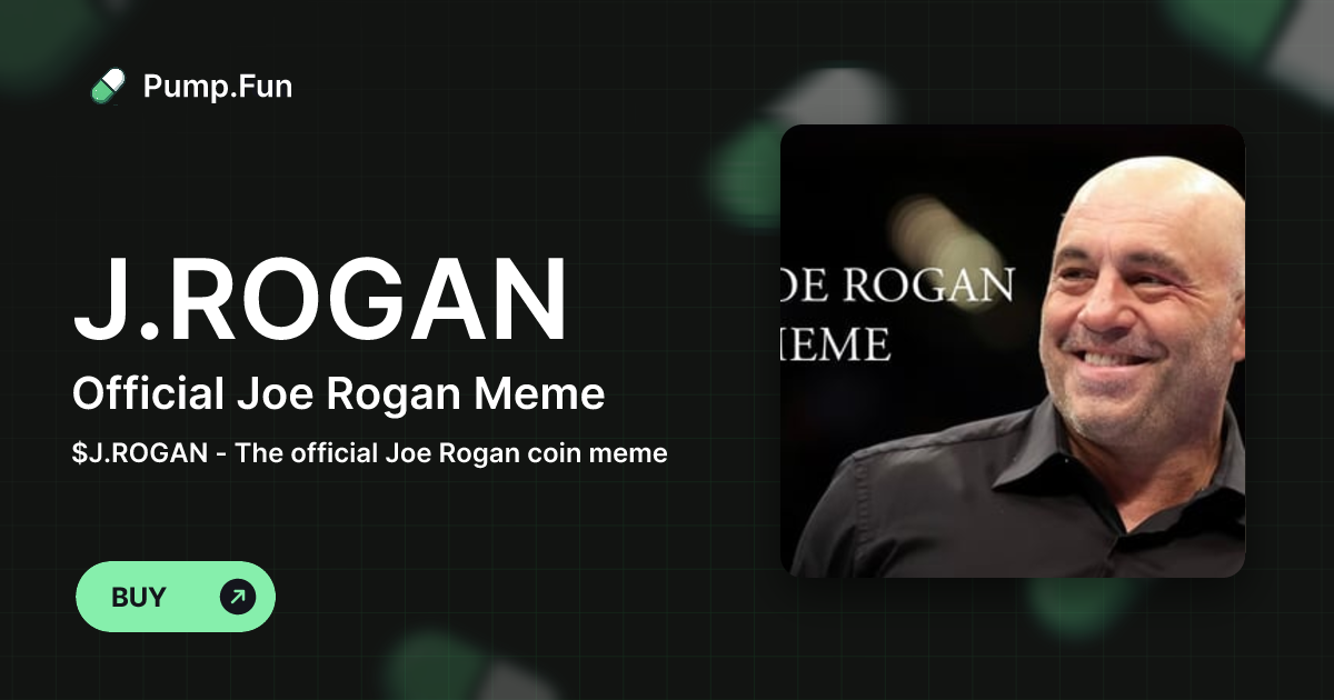 Official Joe Rogan Meme (J.ROGAN) - Pump