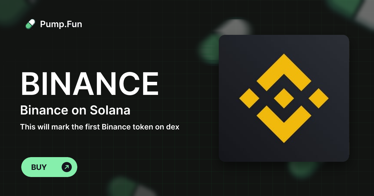 Binance on Solana (BINANCE) - Pump