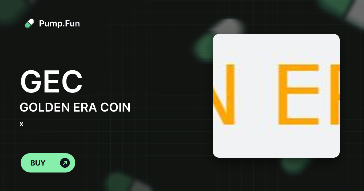 GOLDEN ERA COIN (GEC) - Pump