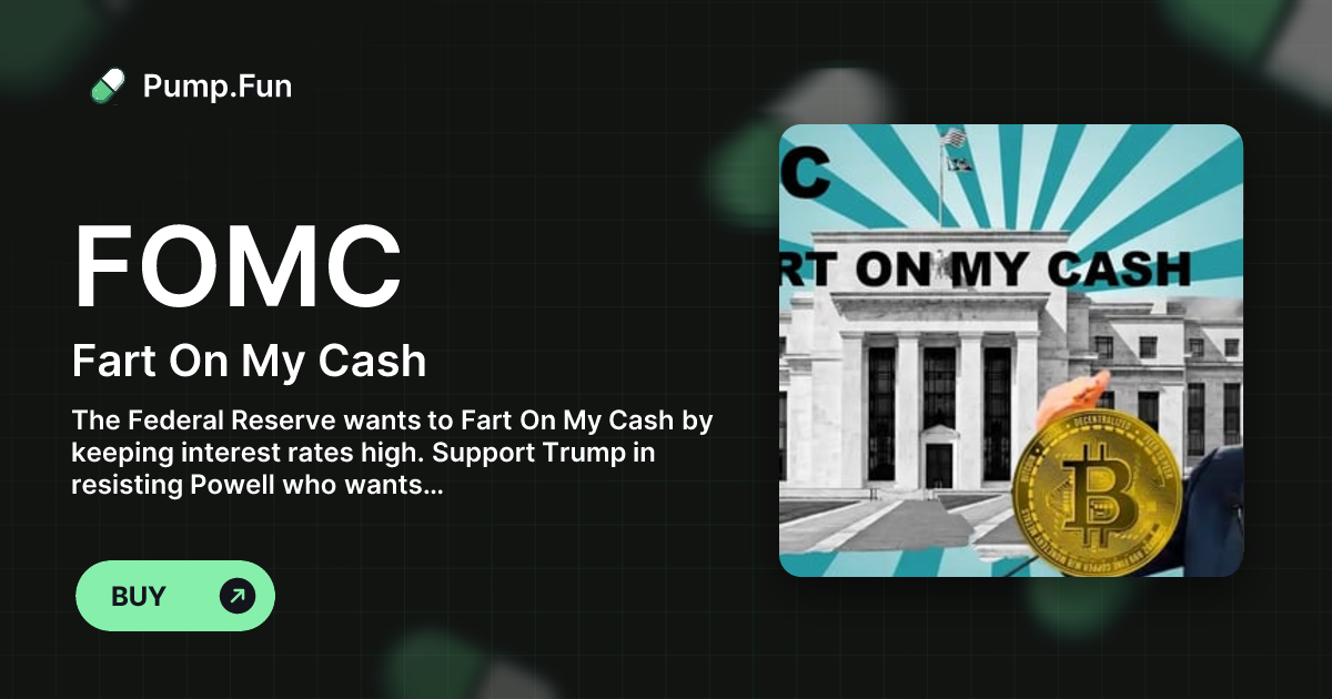 Fart On My Cash (FOMC) - Pump