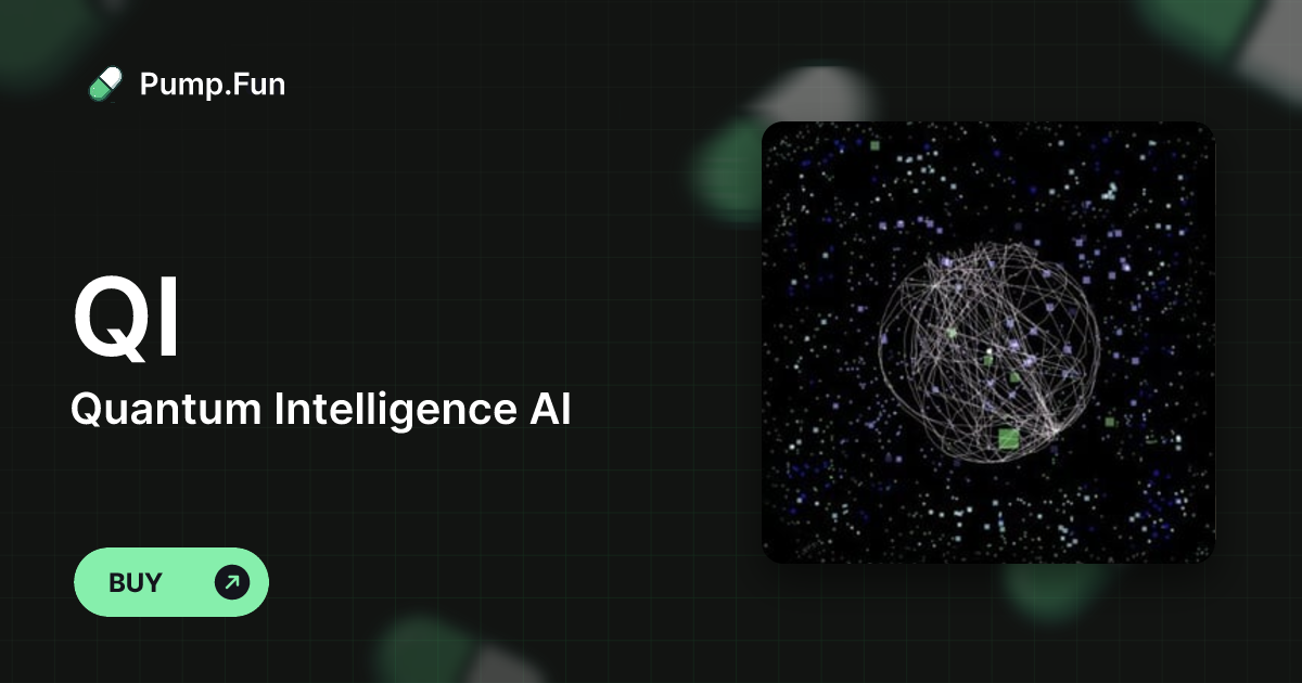 Quantum Intelligence AI (QI) - Pump