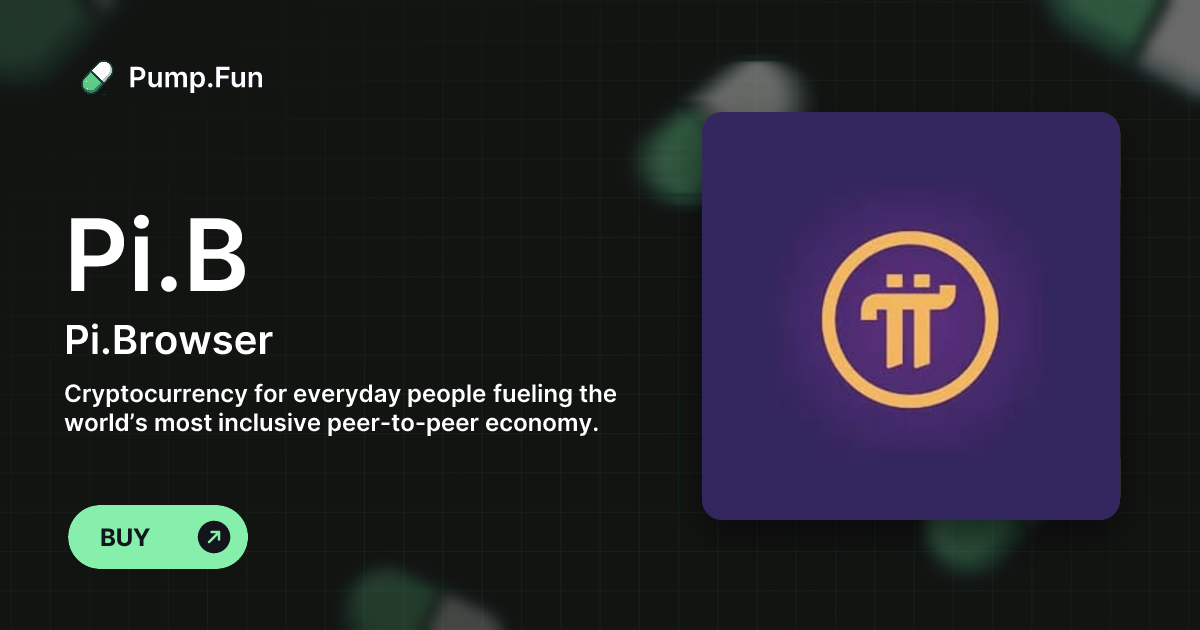 Pi.Browser (Pi.B) - Pump