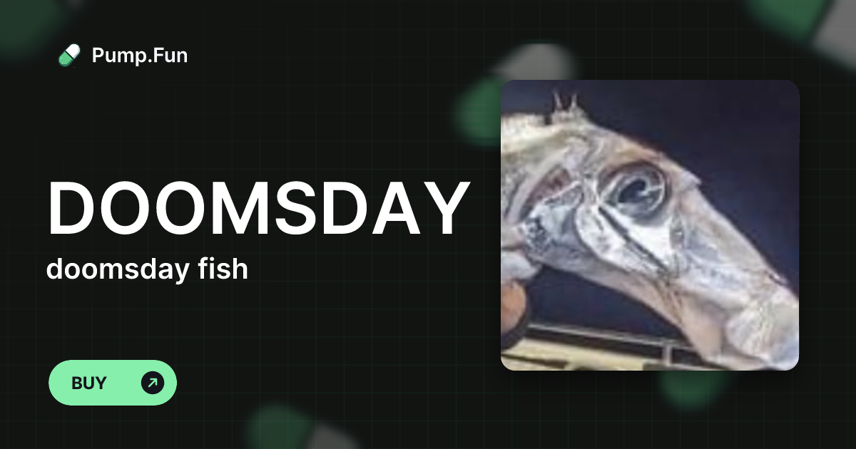 doomsday fish (DOOMSDAY) - Pump