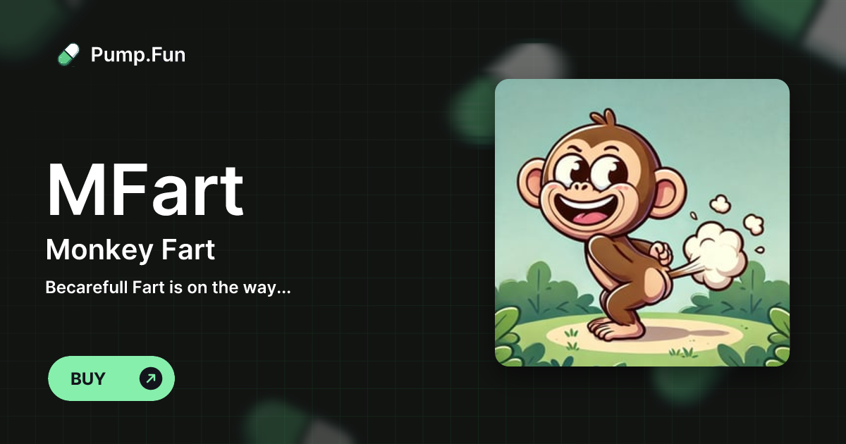 Monkey Fart (MFart) - Pump