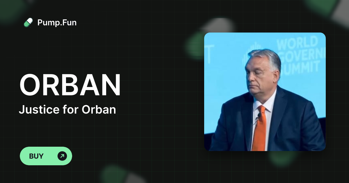 Justice for Orban (ORBAN) - Pump