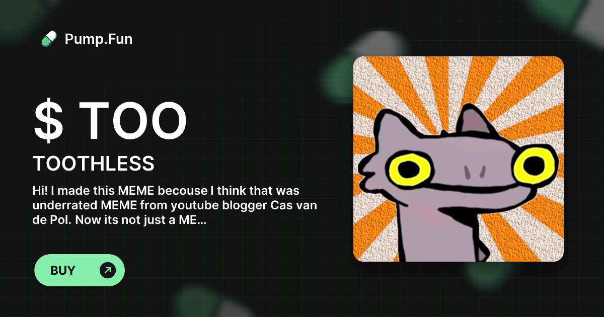 TOOTHLESS ($ TOO) - Pump