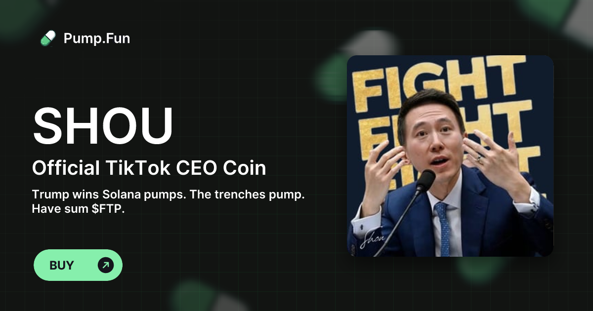 Official TikTok CEO Coin (SHOU) - Pump