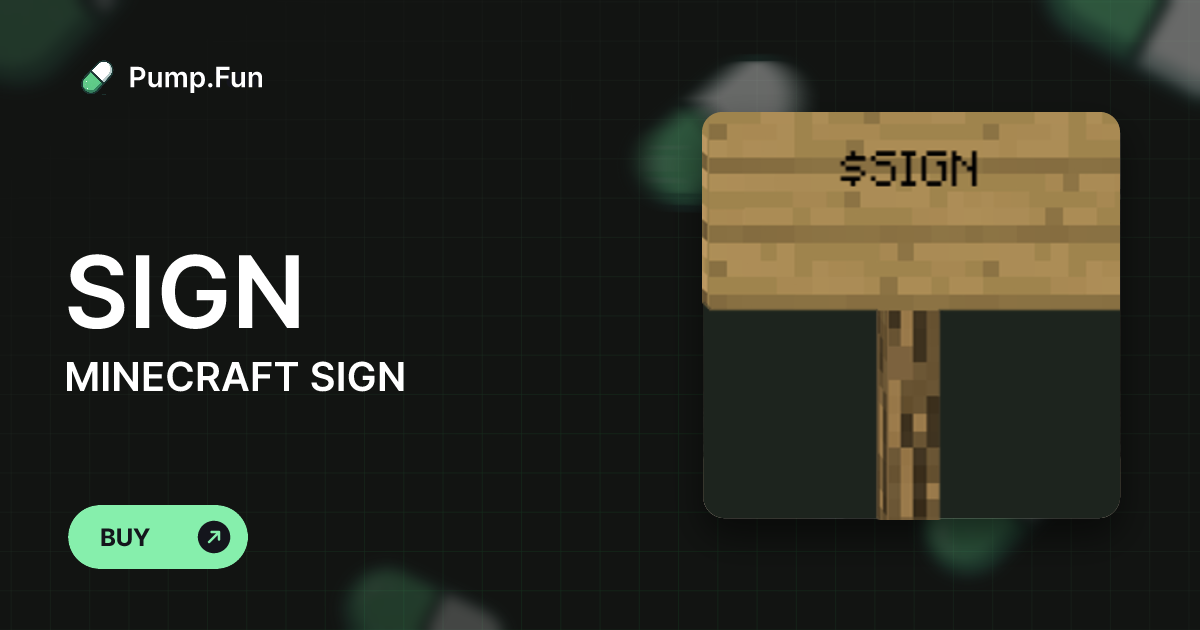 MINECRAFT SIGN (SIGN) - Pump