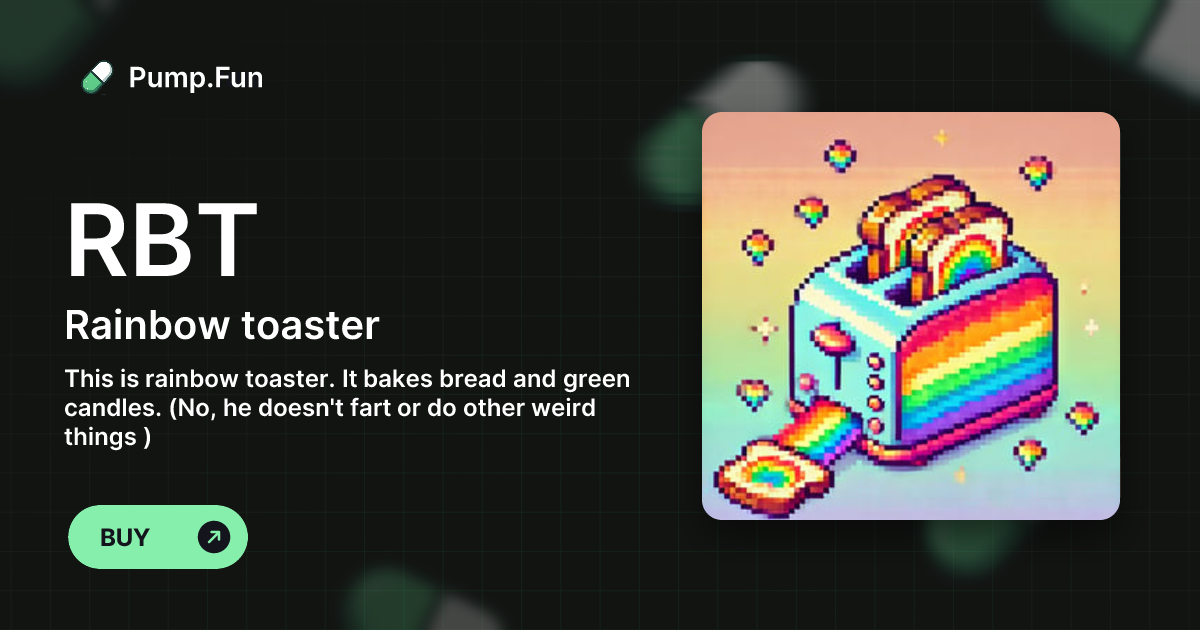 Rainbow toaster (RBT) - Pump