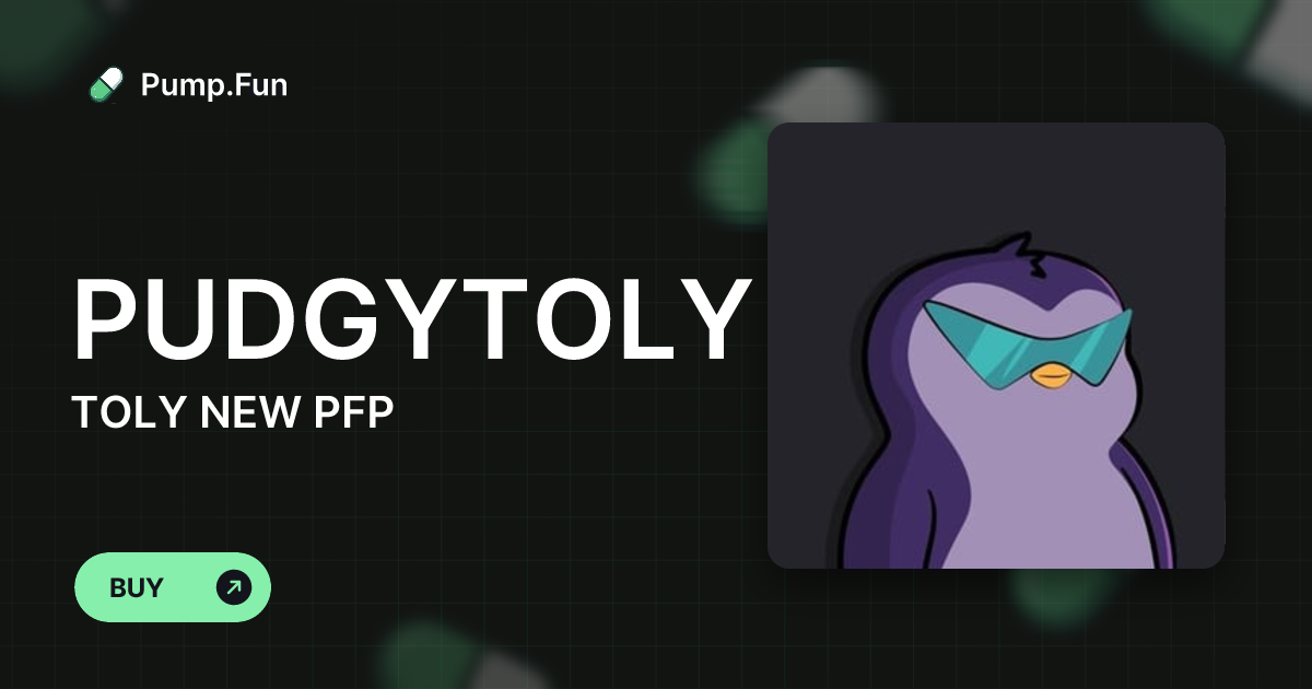 TOLY NEW PFP (PUDGYTOLY) - Pump