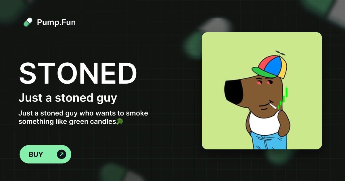 Just a stoned guy (STONED) - Pump