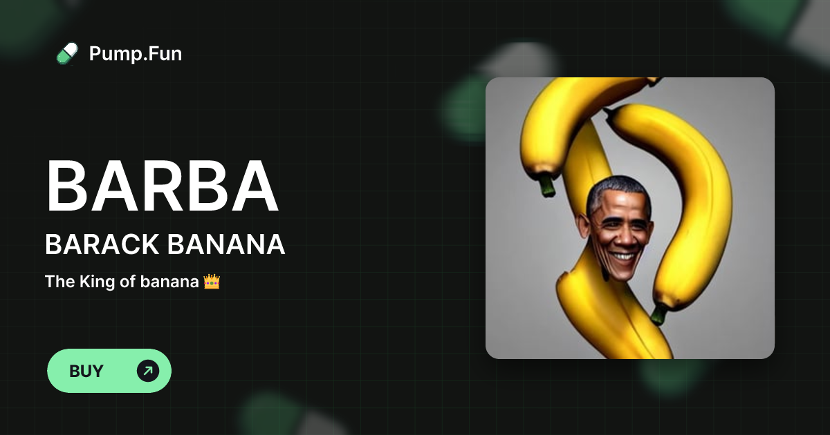BARACK BANANA (BARBA) - Pump