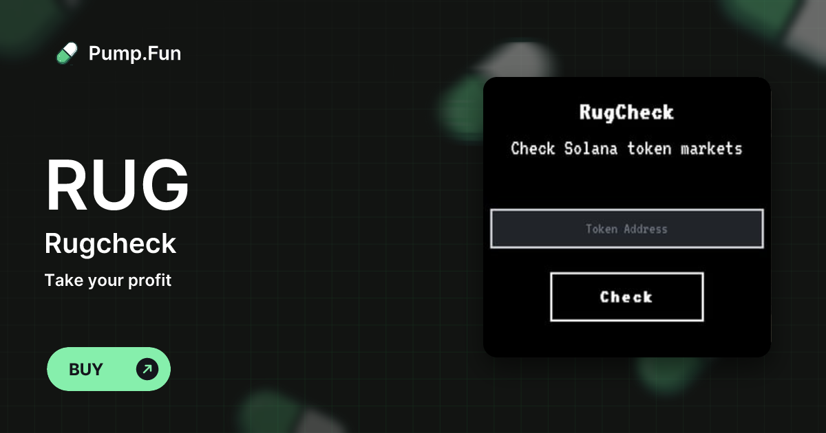 Rugcheck (RUG) - Pump