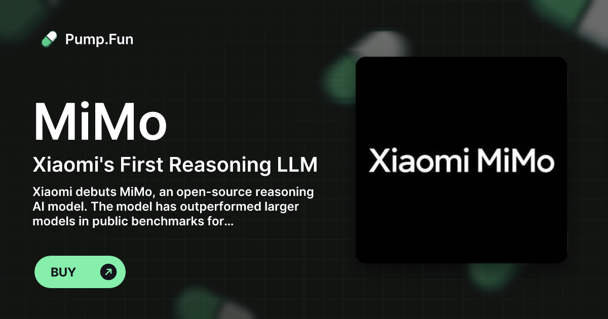 Xiaomi's First Reasoning LLM (MiMo) - Pump