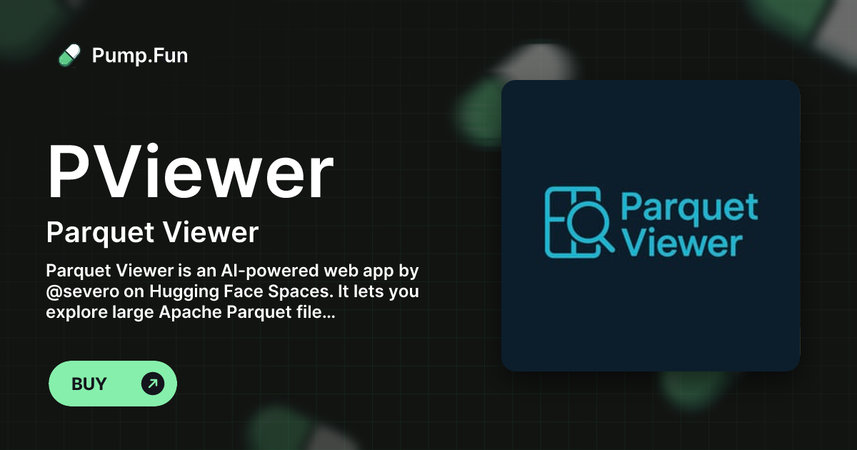 Parquet Viewer (PViewer) - Pump