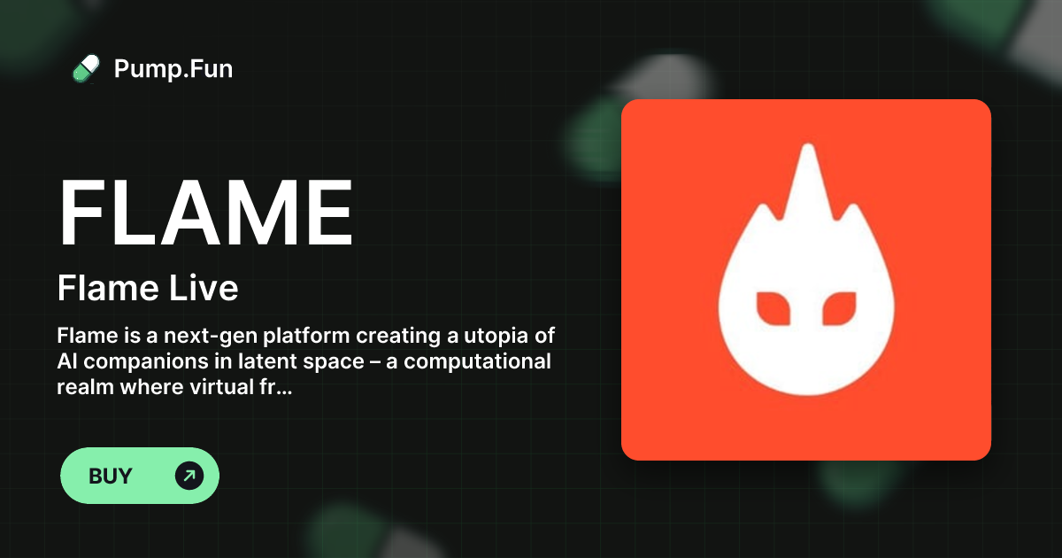 Flame Live (FLAME) - Pump