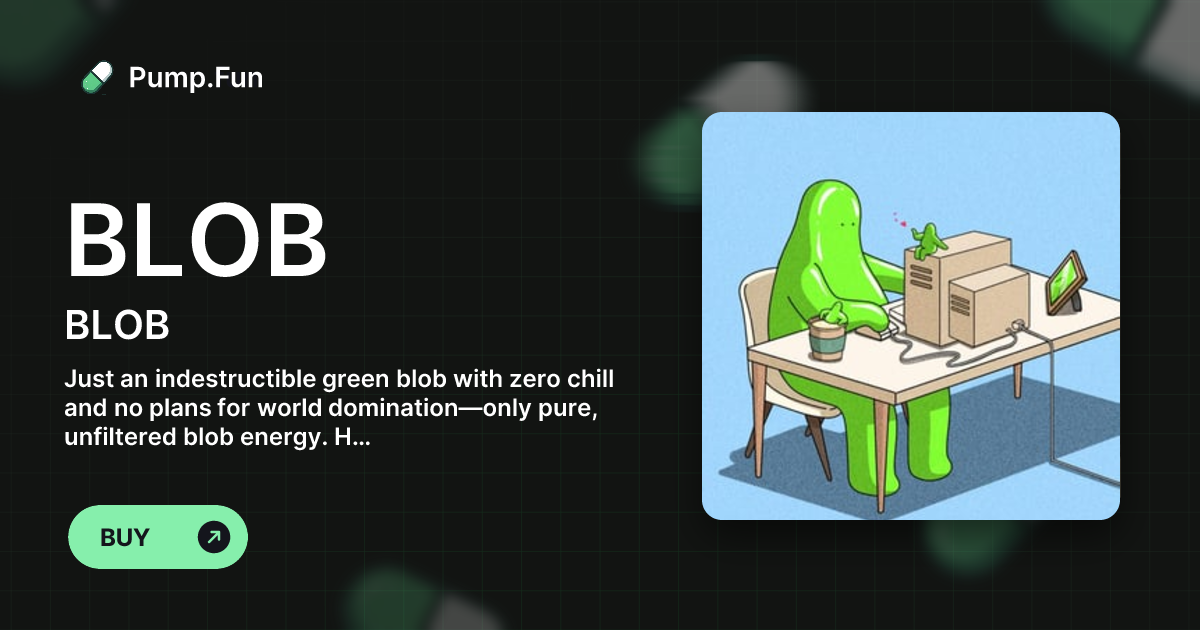 BLOB (BLOB) - Pump