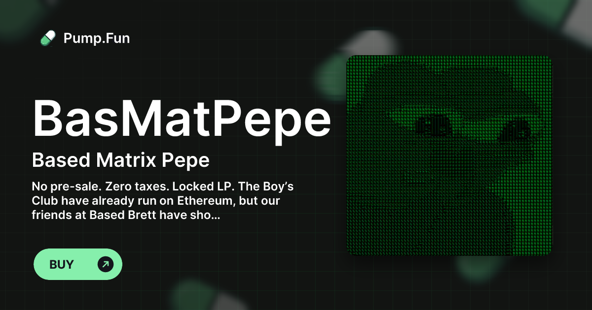 Based Matrix Pepe (BasMatPepe) - Pump