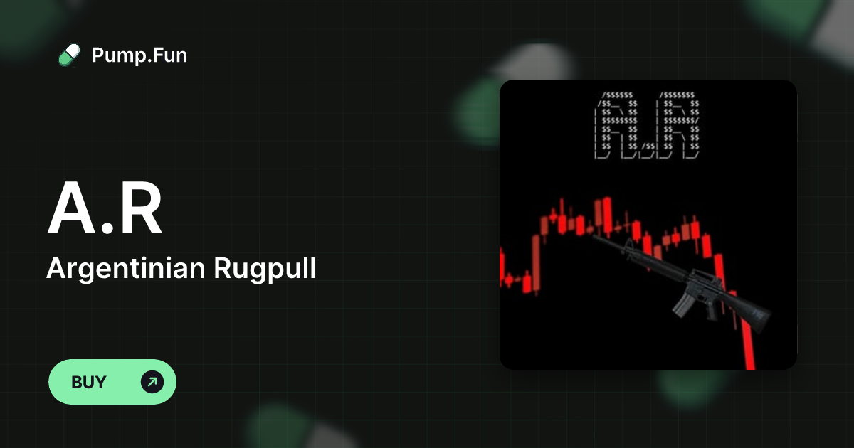 Argentinian Rugpull (A.R) - Pump