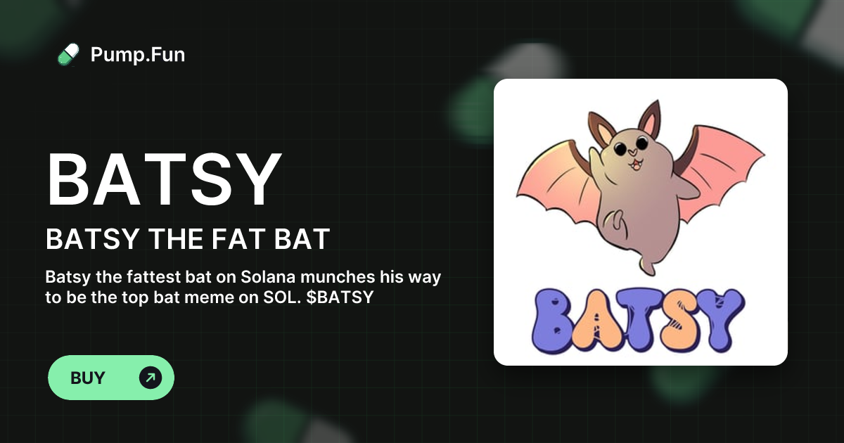 BATSY THE FAT BAT (BATSY) - Pump