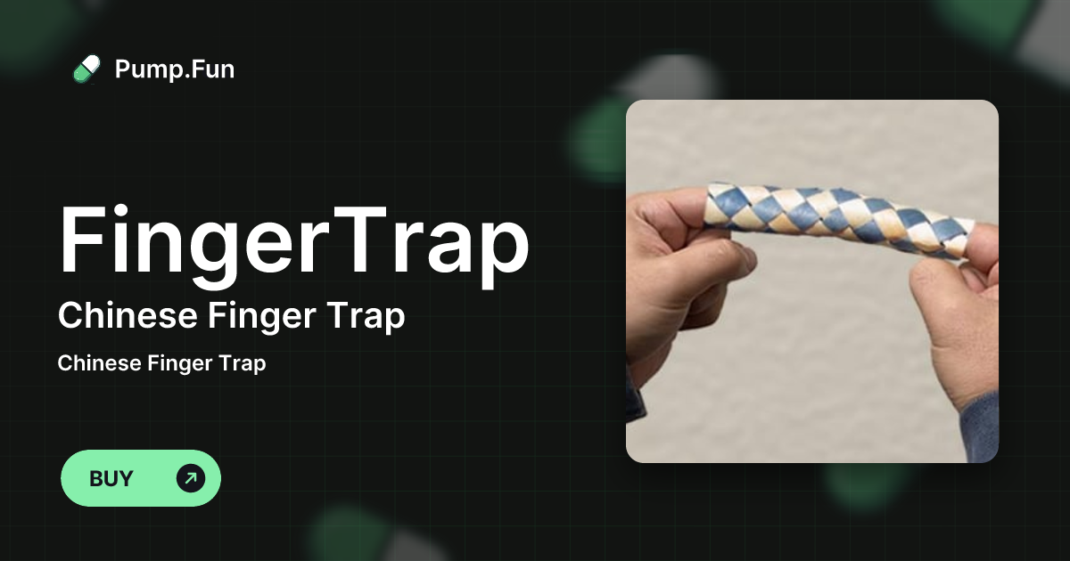 Chinese Finger Trap (FingerTrap) - Pump