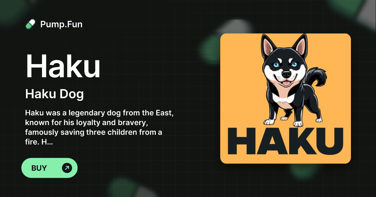 Haku Dog (Haku) - Pump