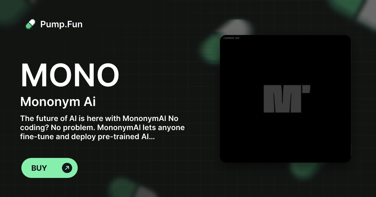 Mononym Ai (MONO) - Pump