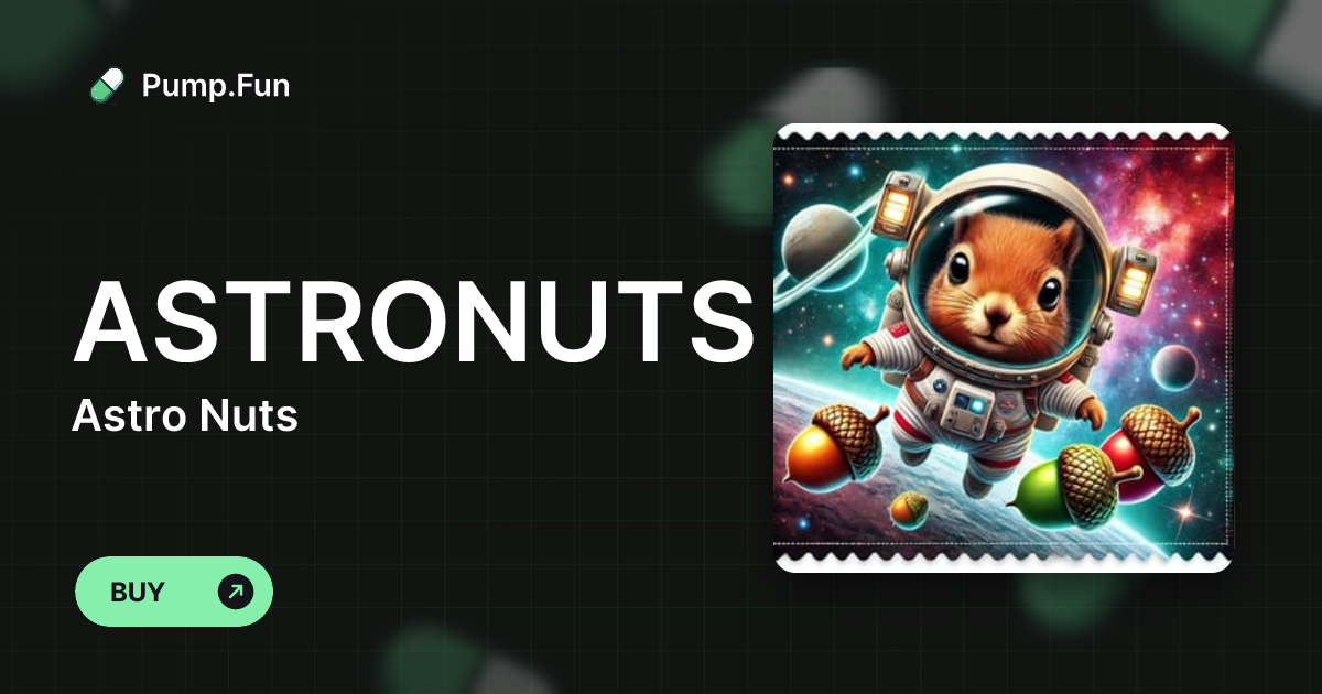 Astro Nuts (ASTRONUTS) - Pump