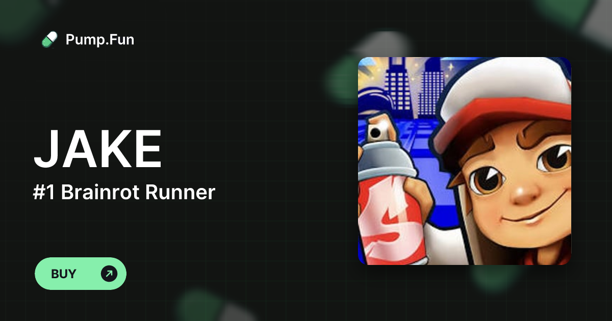 #1 Brainrot Runner (JAKE) - Pump