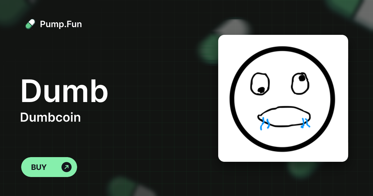 Dumbcoin (Dumb) - Pump