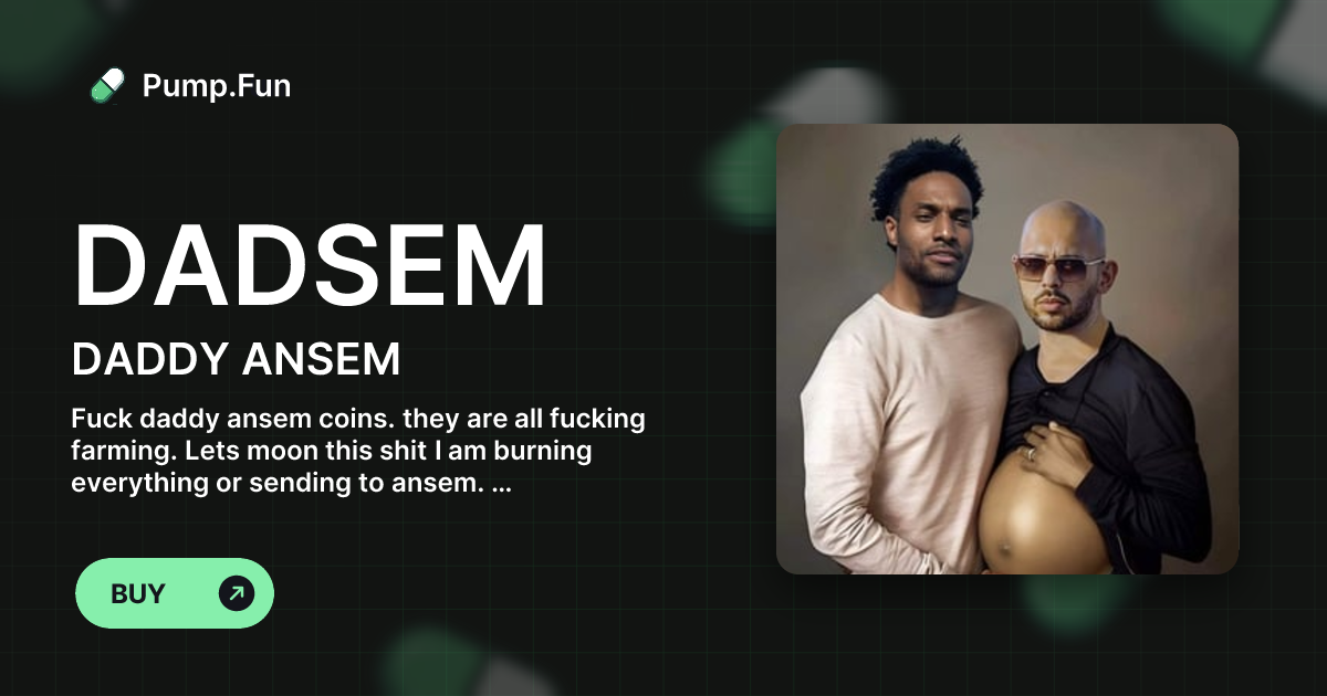 DADDY ANSEM (DADSEM) - Pump