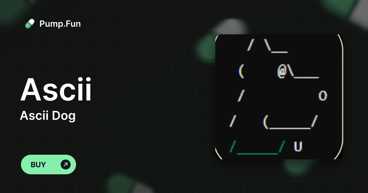 Ascii Dog (Ascii) - Pump