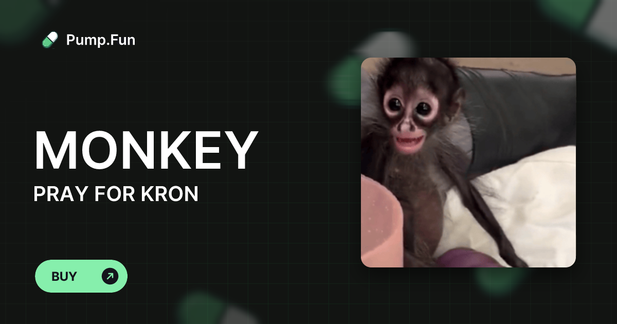 PRAY FOR KRON (MONKEY) - Pump