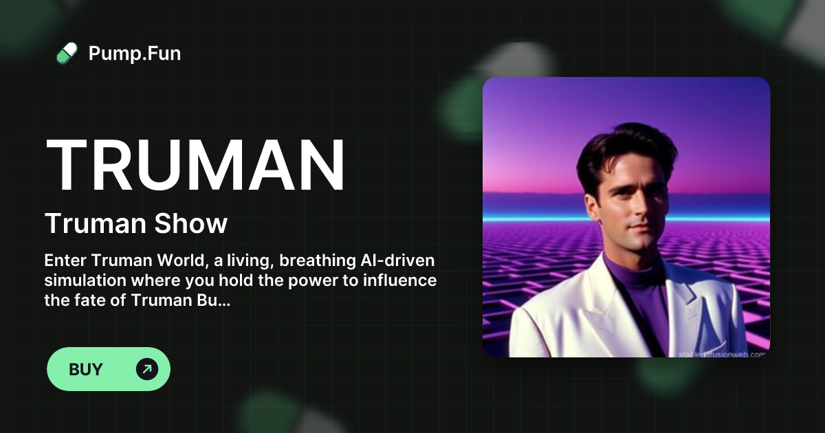 Truman Show (TRUMAN) - Pump