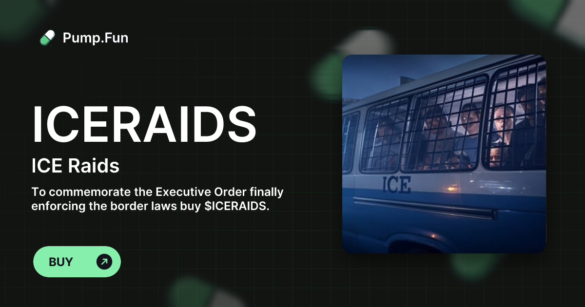 ICE Raids (ICERAIDS) - Pump