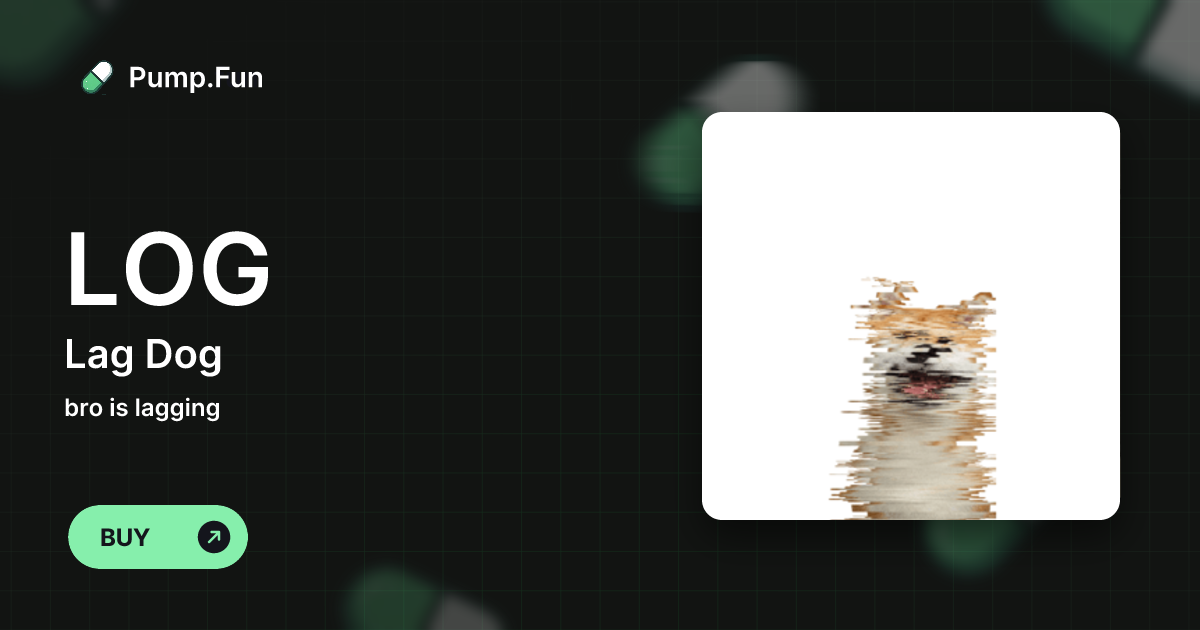Lag Dog (LOG) - Pump