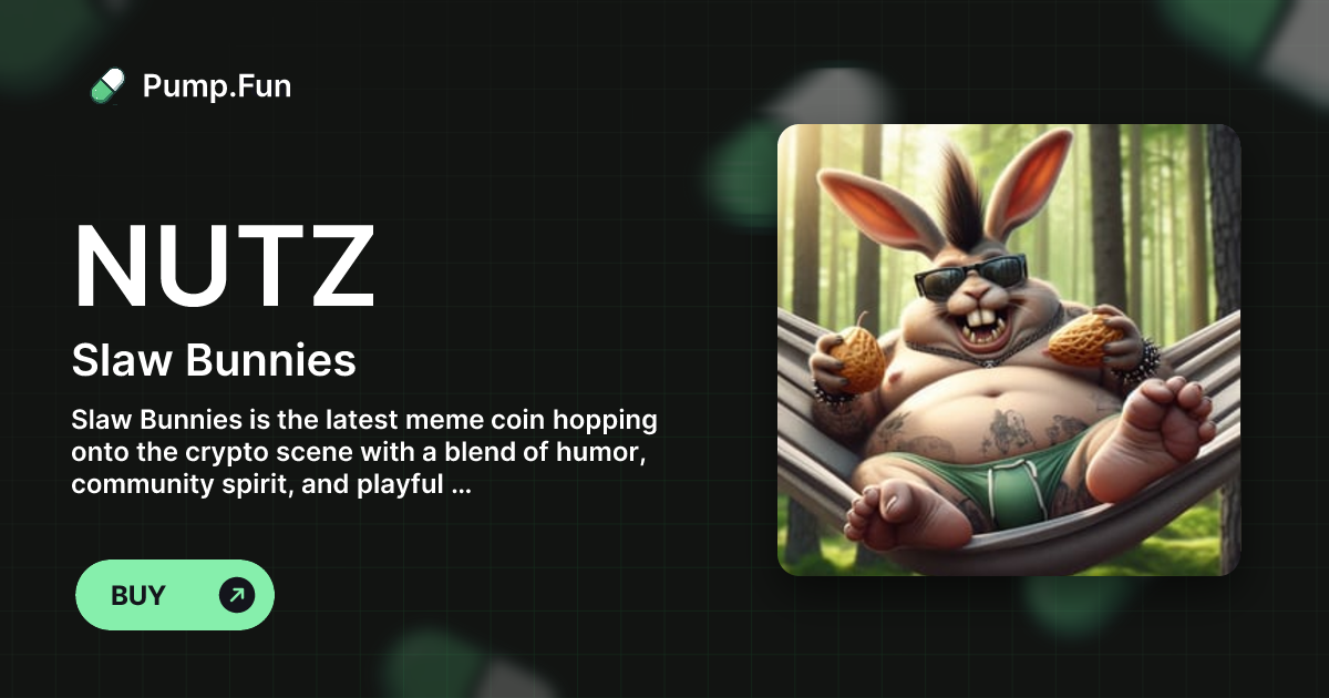 Slaw Bunnies (NUTZ) - Pump