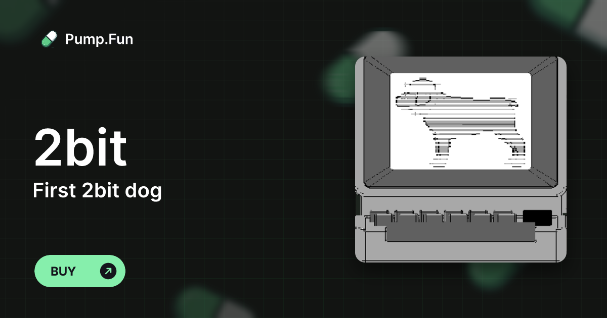 First 2bit dog (2bit) - Pump