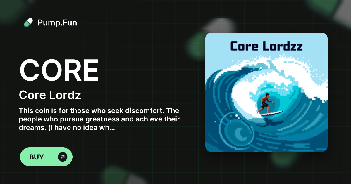 Core Lordz (CORE) - Pump