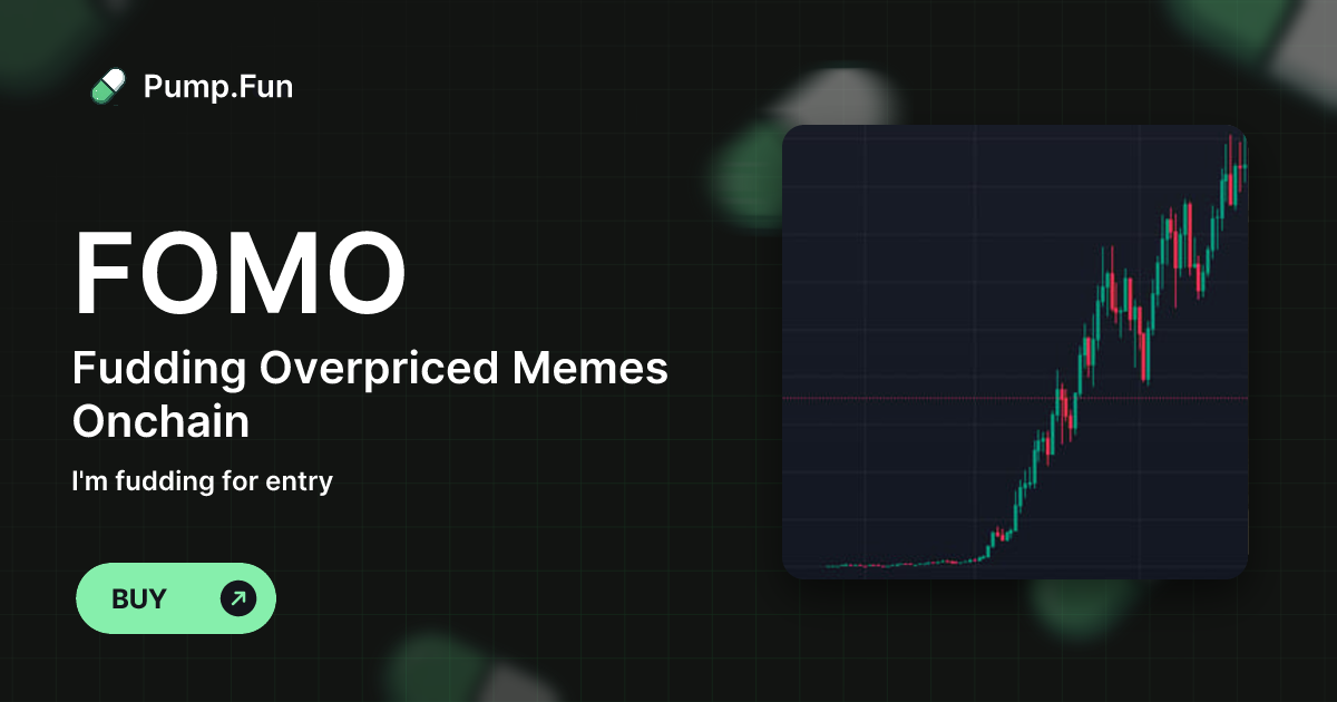 Fudding Overpriced Memes Onchain (FOMO) - Pump