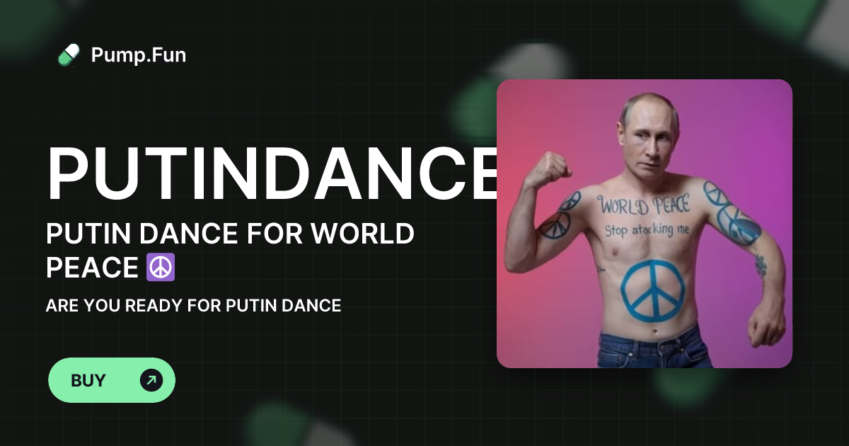 PUTIN DANCE FOR WORLD PEACE ☮ (PUTINDANCE) - Pump