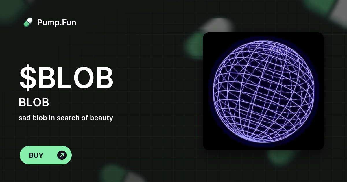 BLOB ($BLOB) - Pump