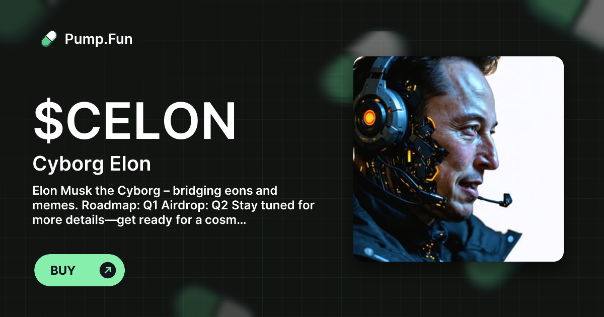 Cyborg Elon ($CELON) - Pump
