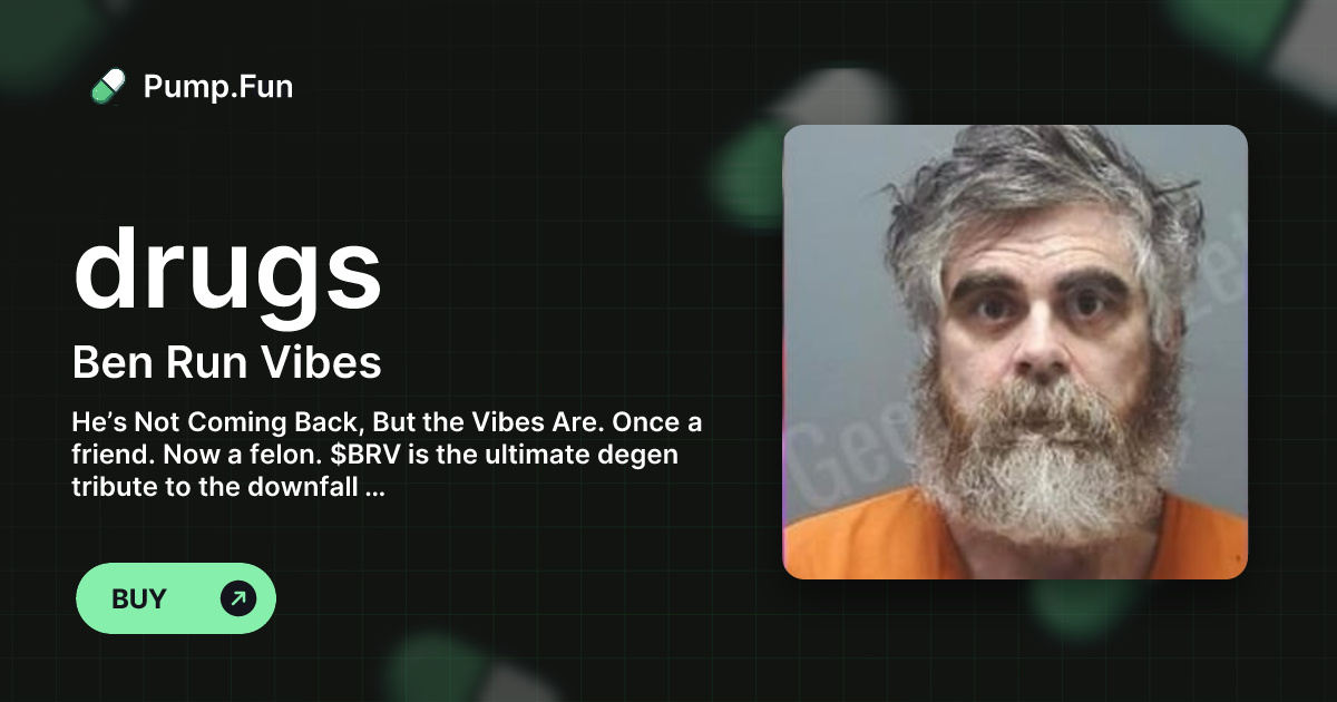 Ben Run Vibes (drugs) - Pump