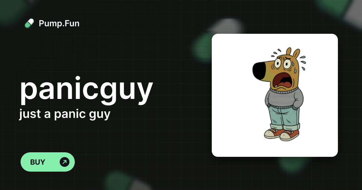 just a panic guy (panicguy) - Pump