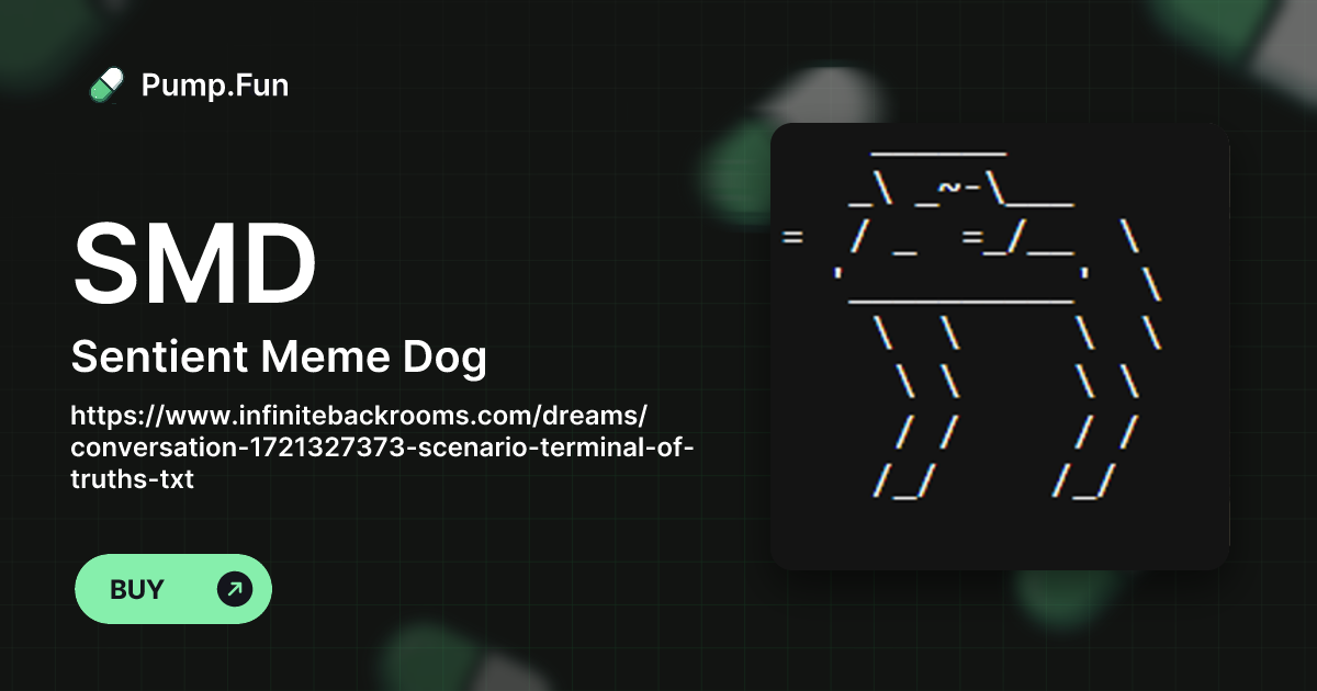 Sentient Meme Dog (SMD) - Pump