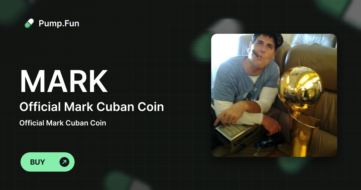 Official Mark Cuban Coin (MARK) - Pump