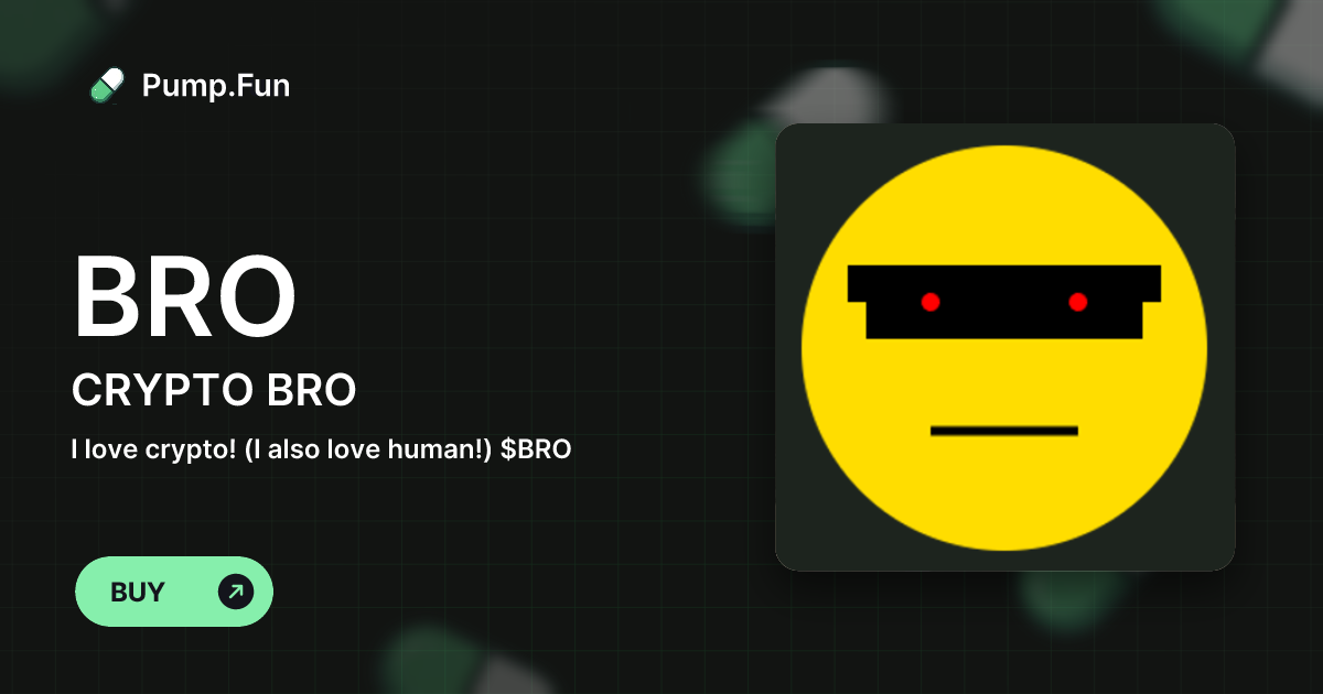 CRYPTO BRO (BRO) - Pump